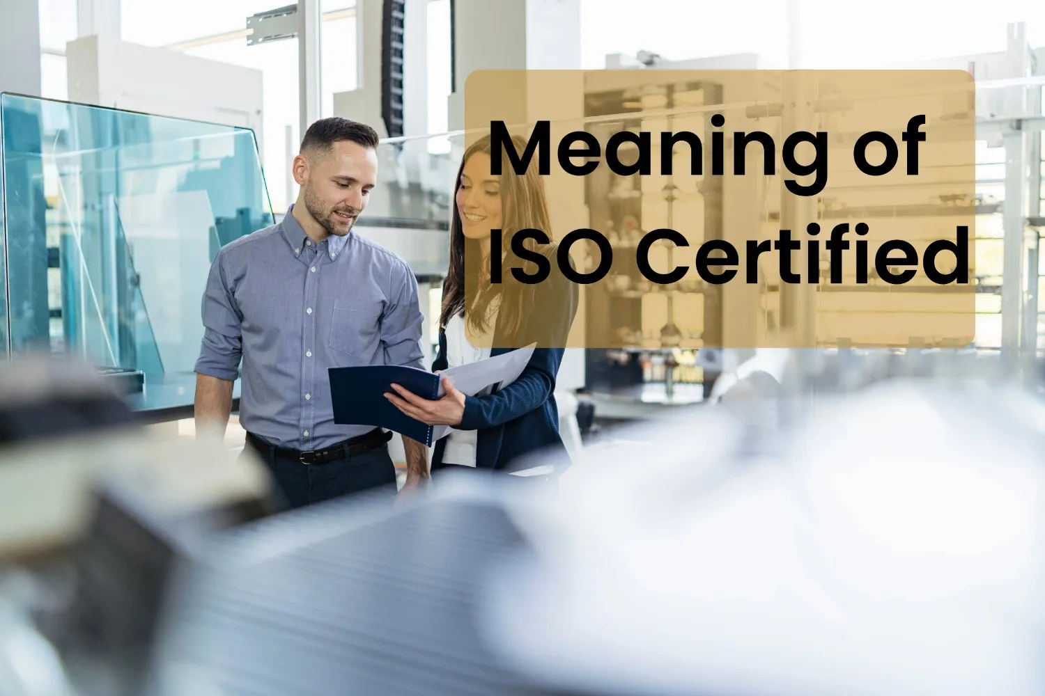 Meaning of ISO Certified What Does It Really Mean